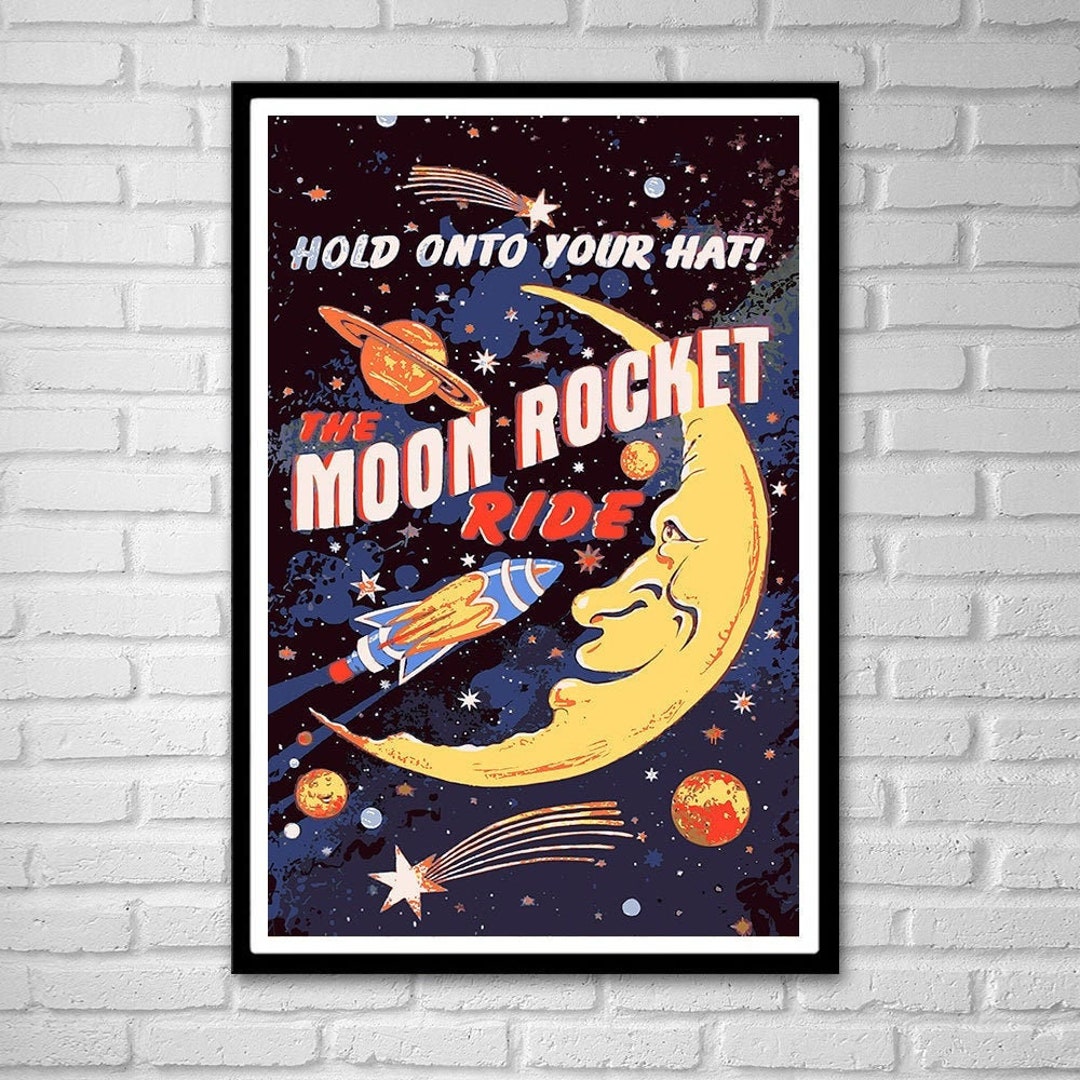 3 SIZES MOON ROCKET Ride Poster Art Print Vintage Carnival Poster Retro ...