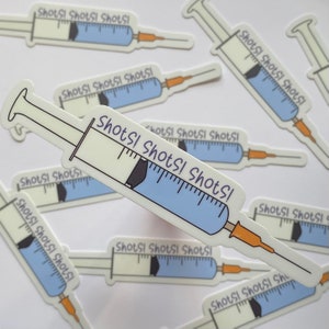 Shots Shots Shots Sticker | 4.72" X 1" | Pharmacy Technician Pharmacist ...