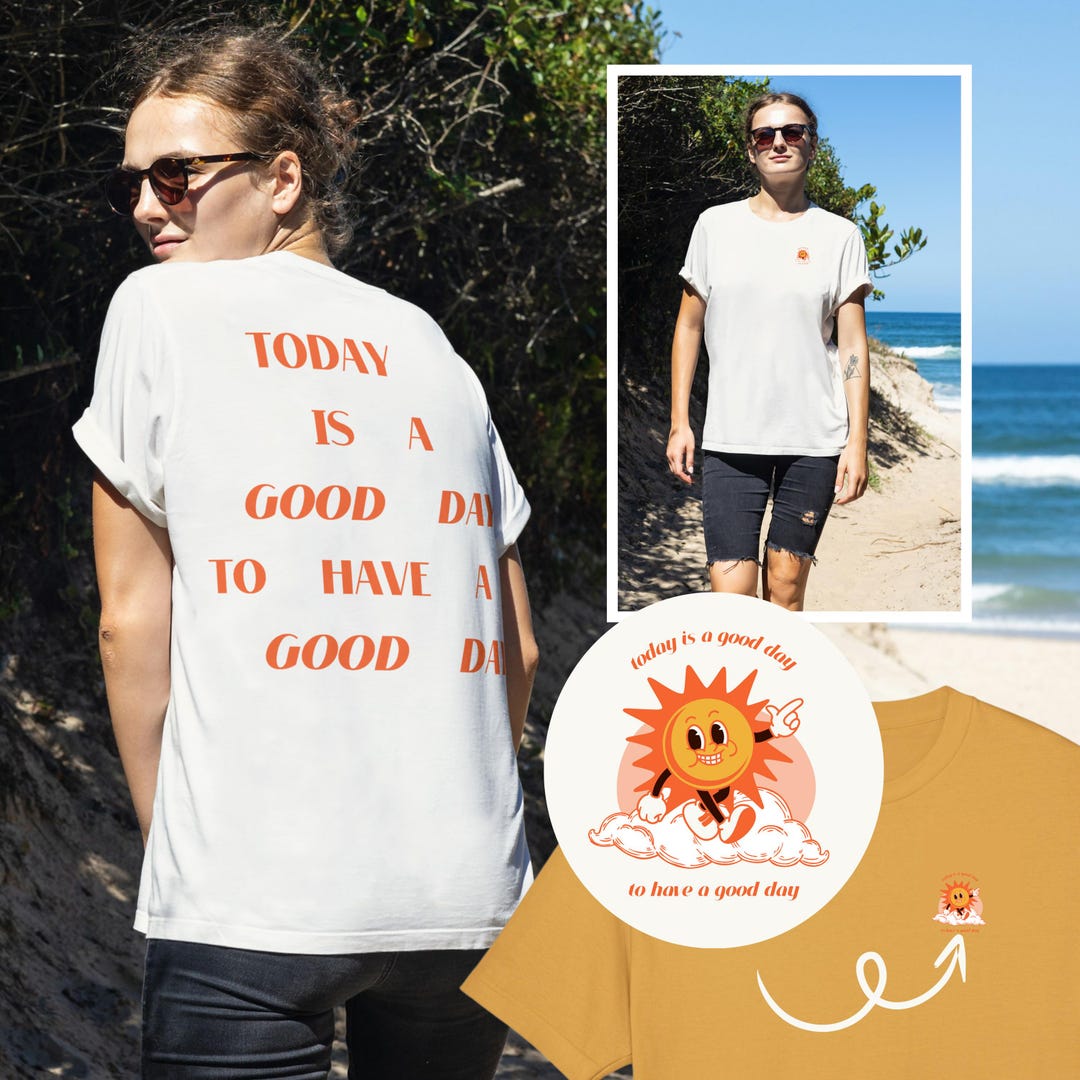 Today is a Good Day to Have a Good Day Heavyweight Unisex T-shirt ...