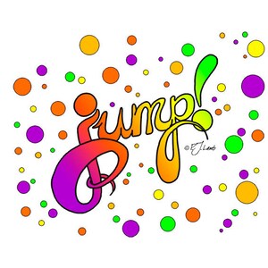 Jump Digital Word Art Composition Photo Print, Original Drawing, Bright ...
