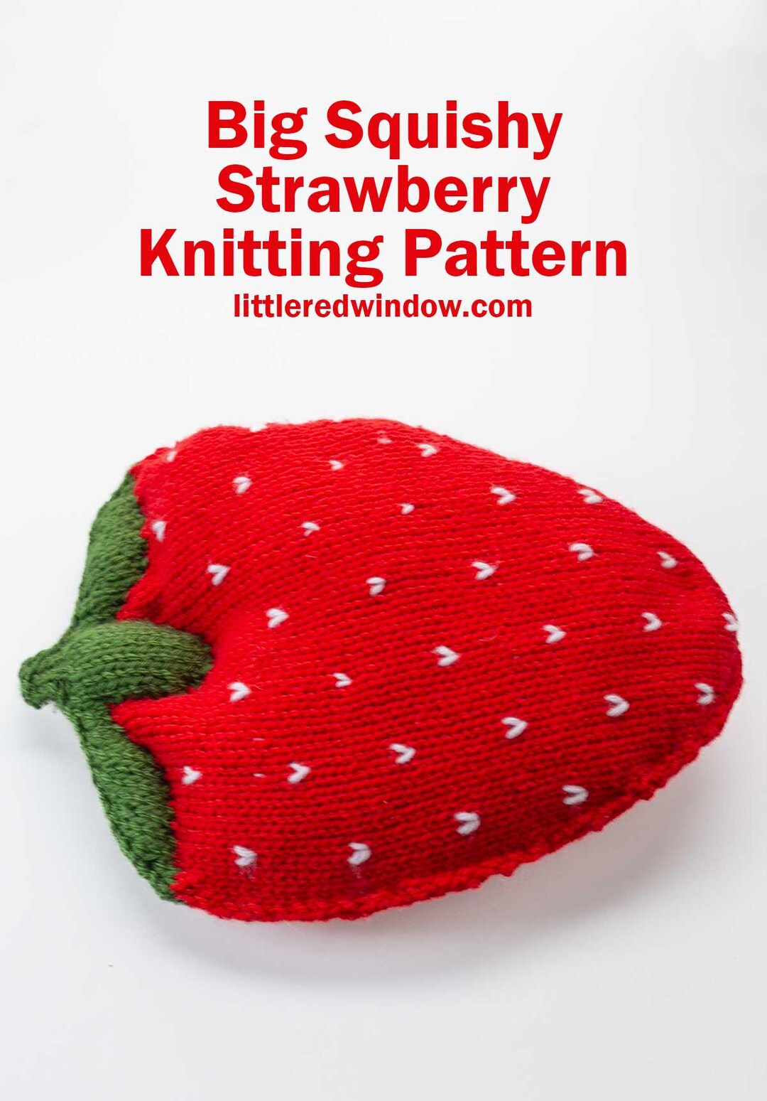 Big Strawberry KNITTING PATTERN / Strawberry Pattern / Knit Strawberry ...