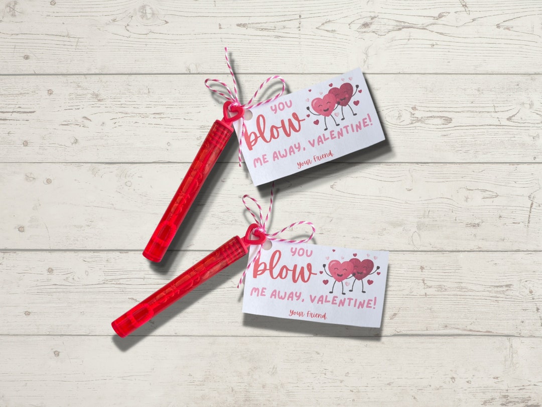 You Blow Me Away Printable Valentine, Classroom Valentines Tags ...