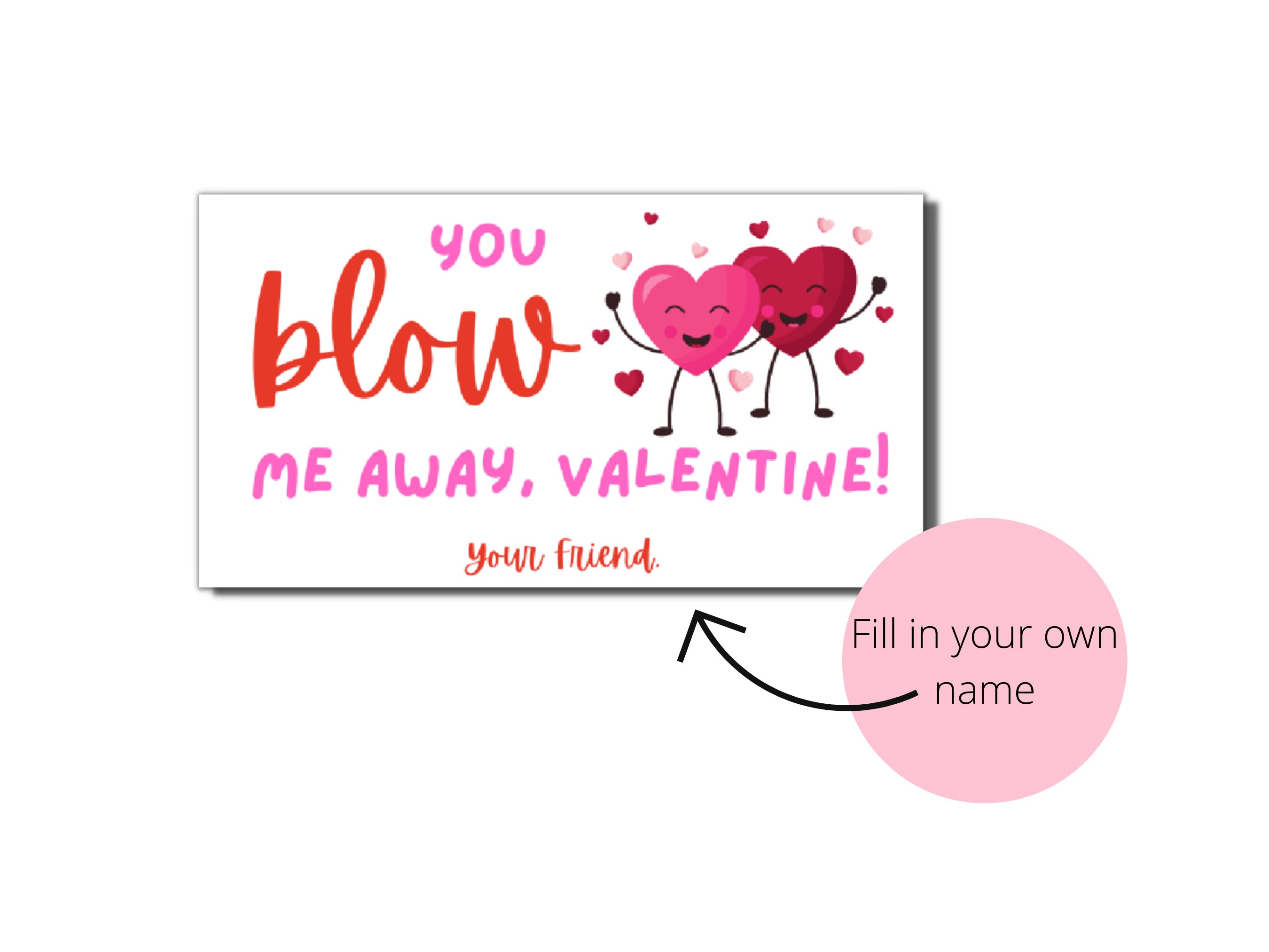 You Blow Me Away Printable Valentine, Classroom Valentines Tags ...