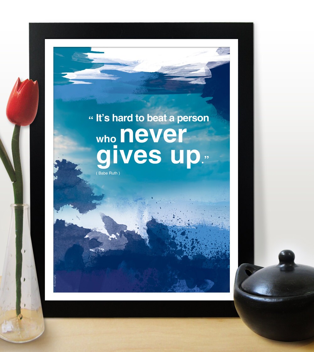 Inspirational Poster. Positive Thinking. Inspiring Quote Print. "never ...