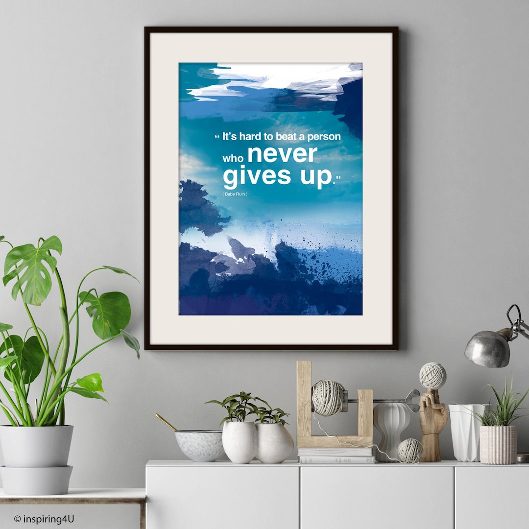 Inspirational Poster. Positive Thinking. Inspiring Quote Print. "never ...