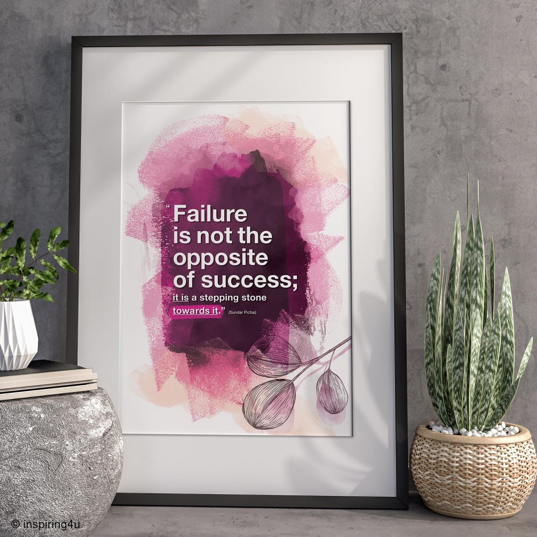 Motivational Quote Wall Art: "failure is Not the Opposite of Success ...