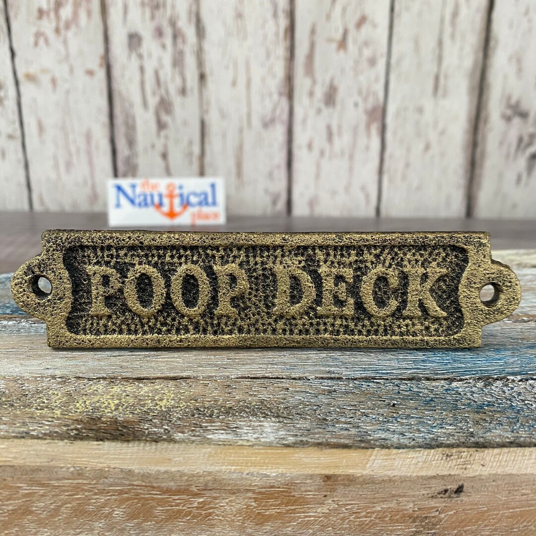 Poop Deck Sign - Antique Brass Finish - Nautical Decor - Cast Iron Wall ...