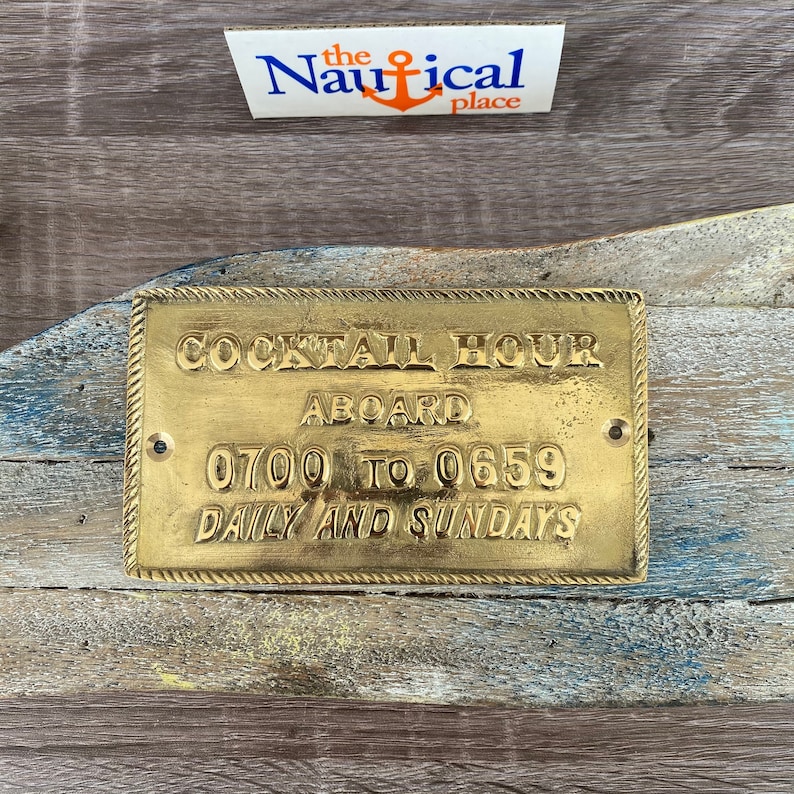 Nautical Signs - Solid Brass - Captain Suggested, Cocktail Hour ...