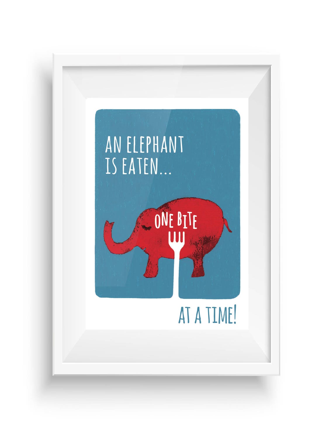 You Eat an Elephant One Bite at a Time, Humour, Motivation ...