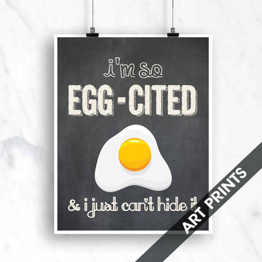 I'm so Egg-cited (egg) - Art Print (funny Kitchen Song Series ...