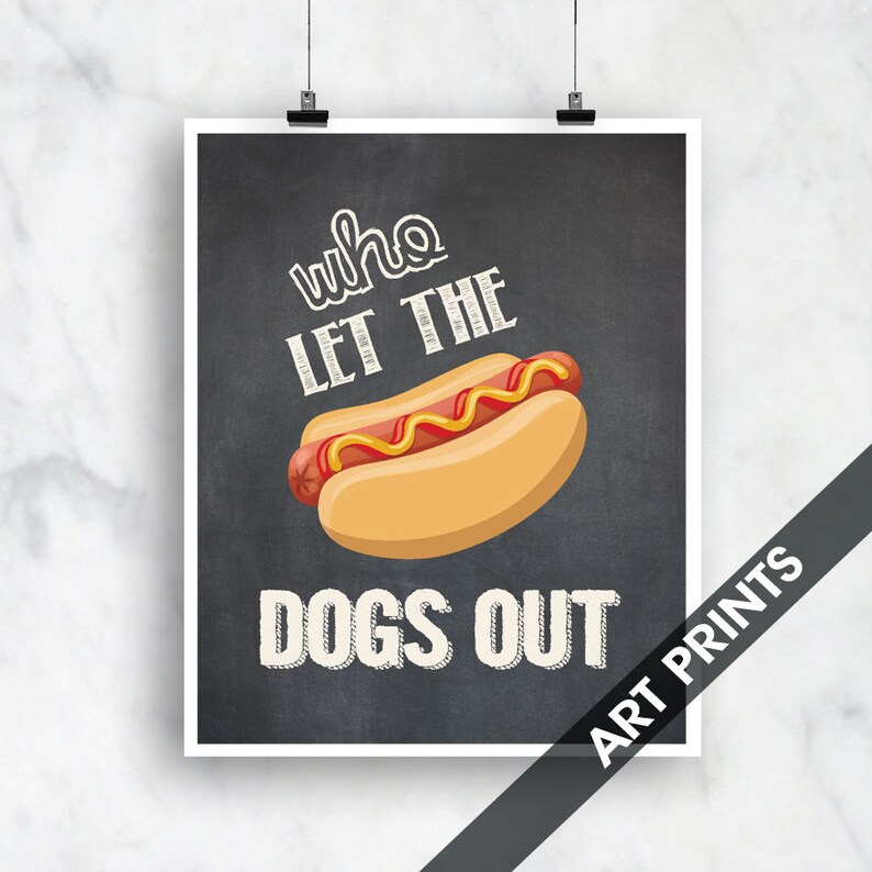 Who Let the Dogs Out hot Dog Art Print funny Kitchen Song - Etsy