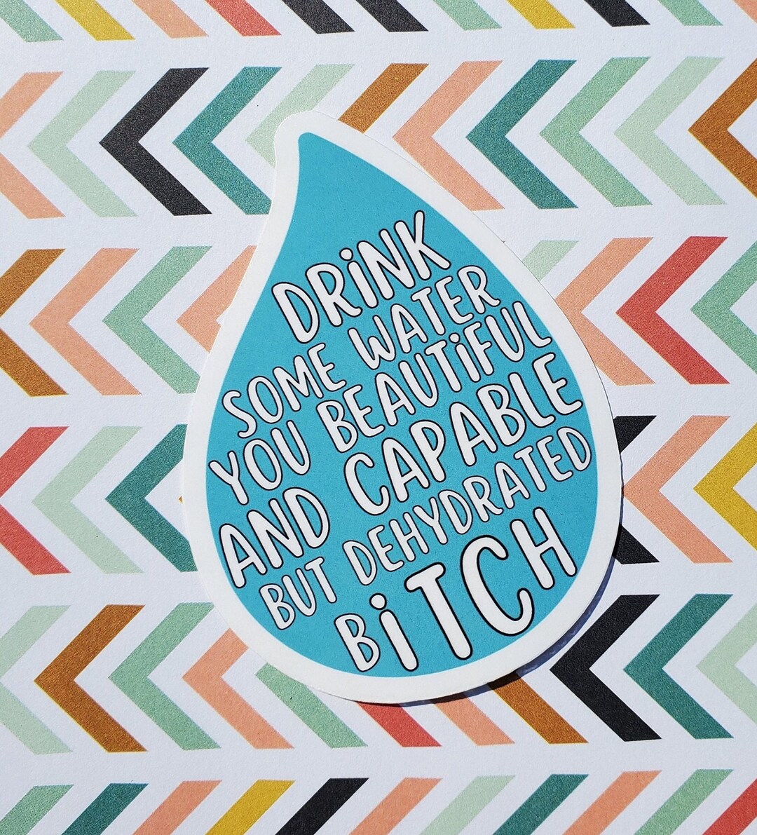 Drink Some Water Sticker, Drink Some Water, Funny Sticker, Laptop ...