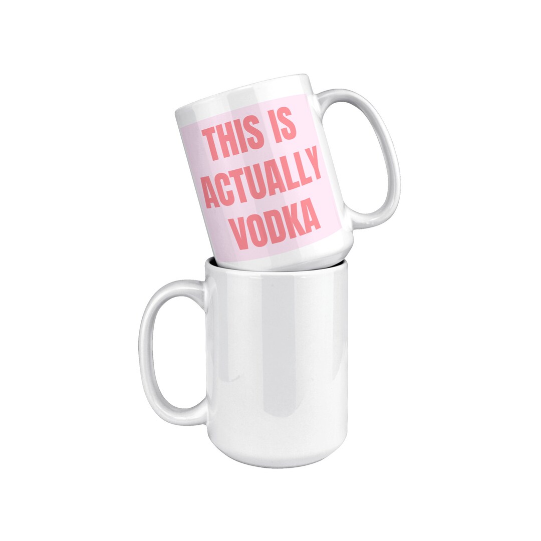 This is Actually Vodka Mug, Coffee Mugs, Funny Coffee Mugs, Alcohol ...