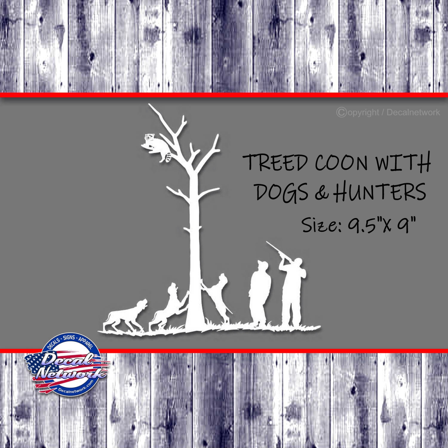 Treed Coon With Dogs & Hunters Vinyl Decal 9"x 9.5" Coonhunting Hounds ...
