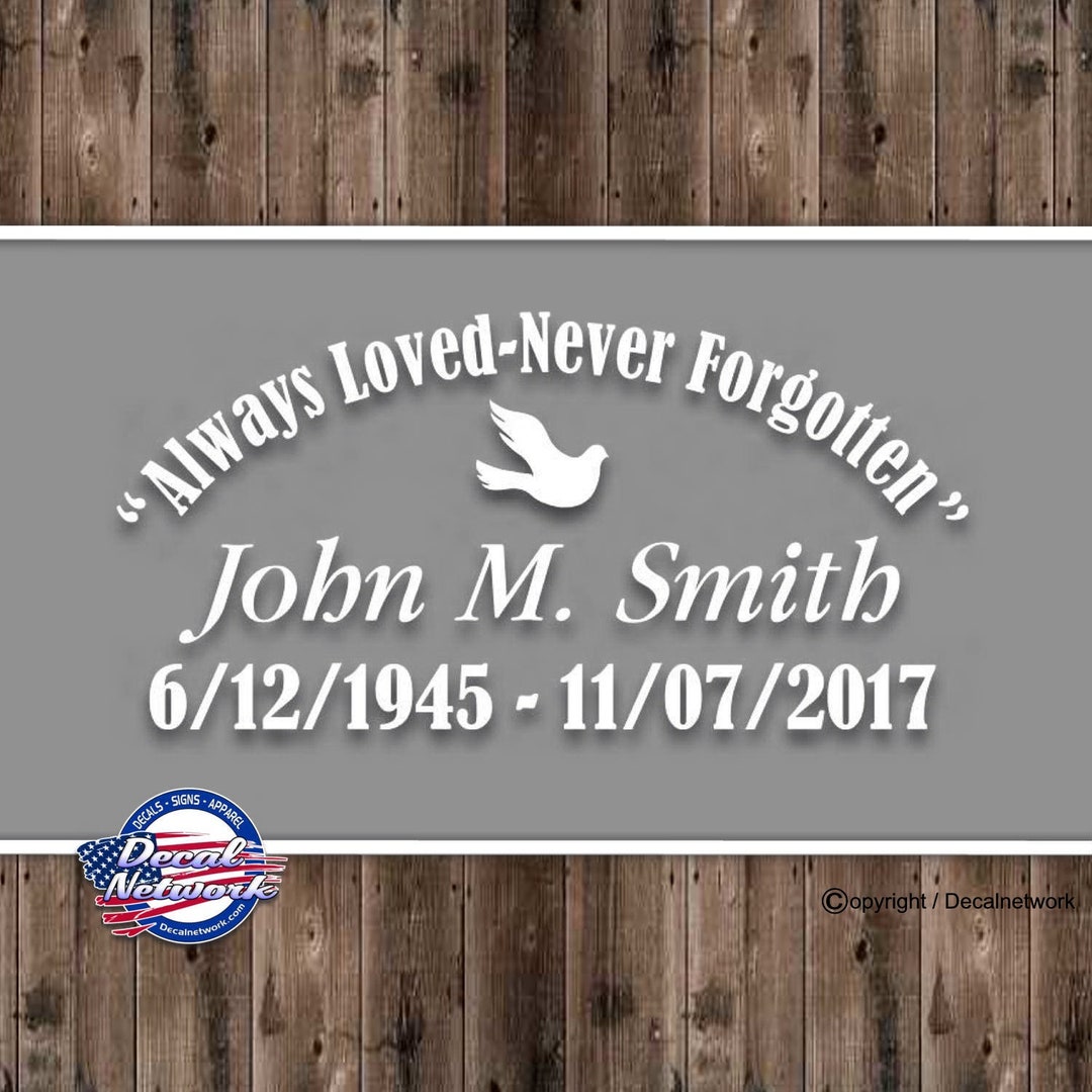 Always Loved Never Forgotten Vinyl Car Decal Memorial Car Window Stick ...