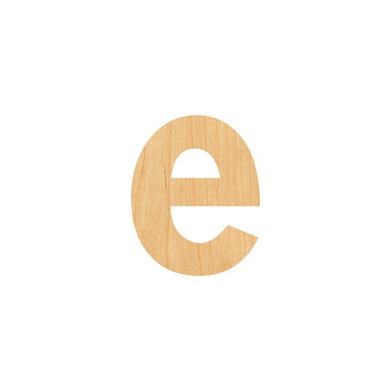 Lowercase Letter E Laser Cut Out Wood Shape Craft Supply - Etsy