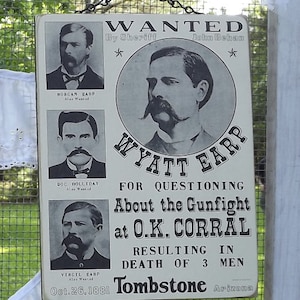 Wyatt Earp and the Gunfight at O.K. Corral HANDMADE Hanging Wall Sign ...