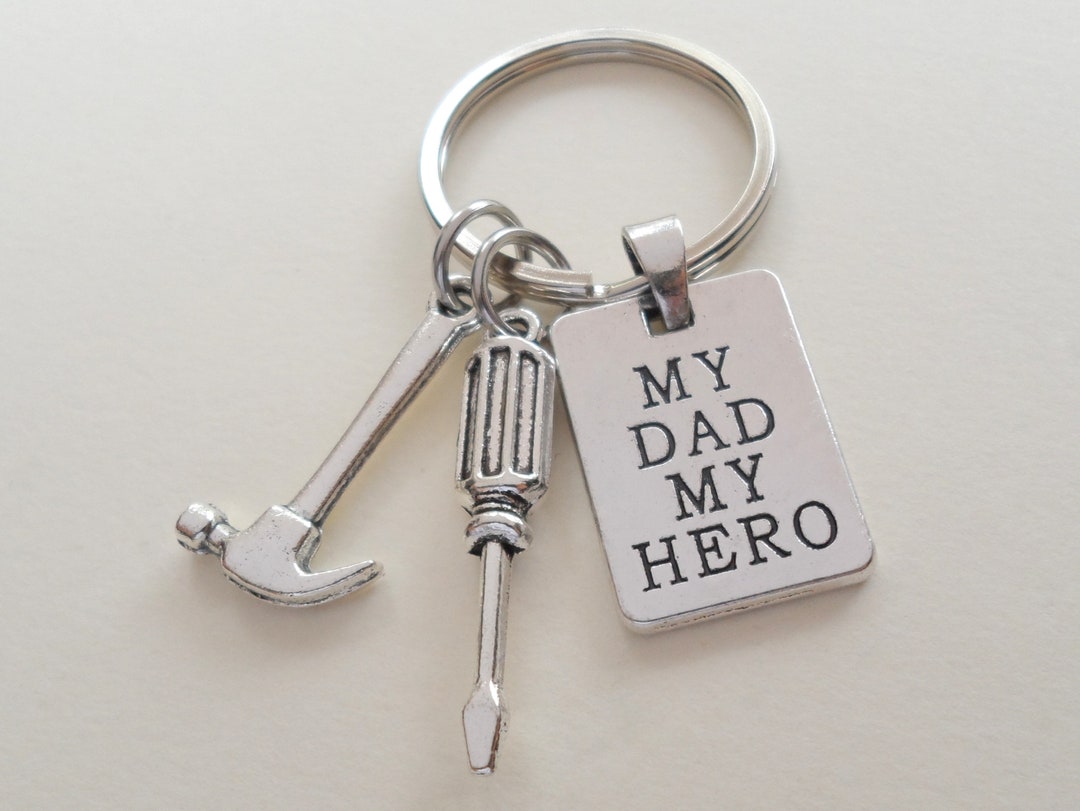 My Dad My Hero, Screwdriver & Hammer Charm Keychain, Father's Day Gift ...