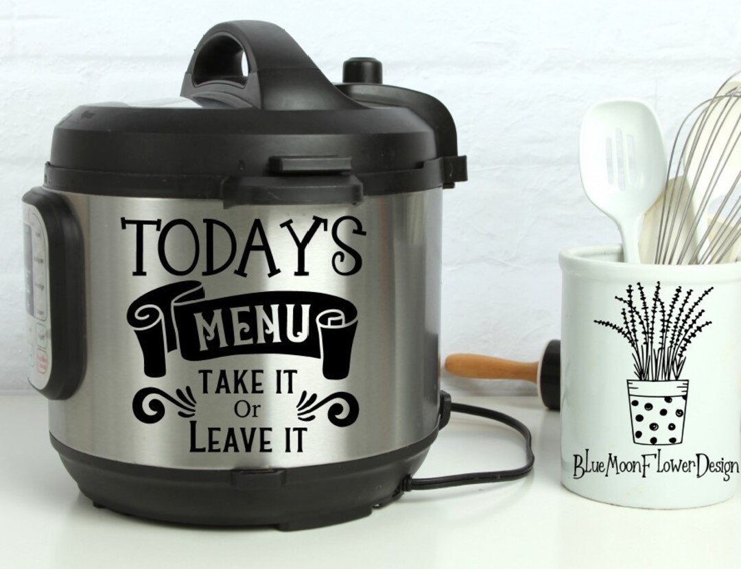 Instant Pot Vinyl Decal: Today's Menu - 31 Colors, 2 Sizes - Etsy