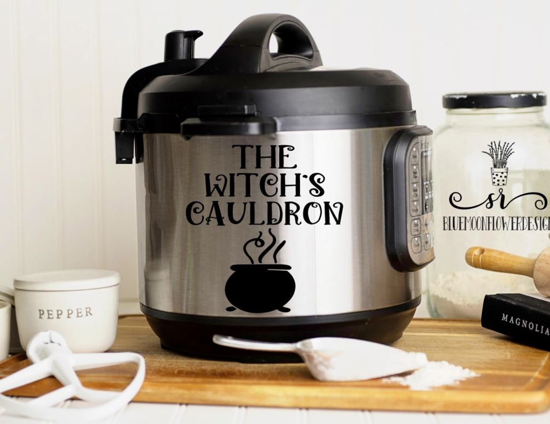Instant Pot Vinyl Decal | the Witch's Cauldron | Instapot | Pressure ...