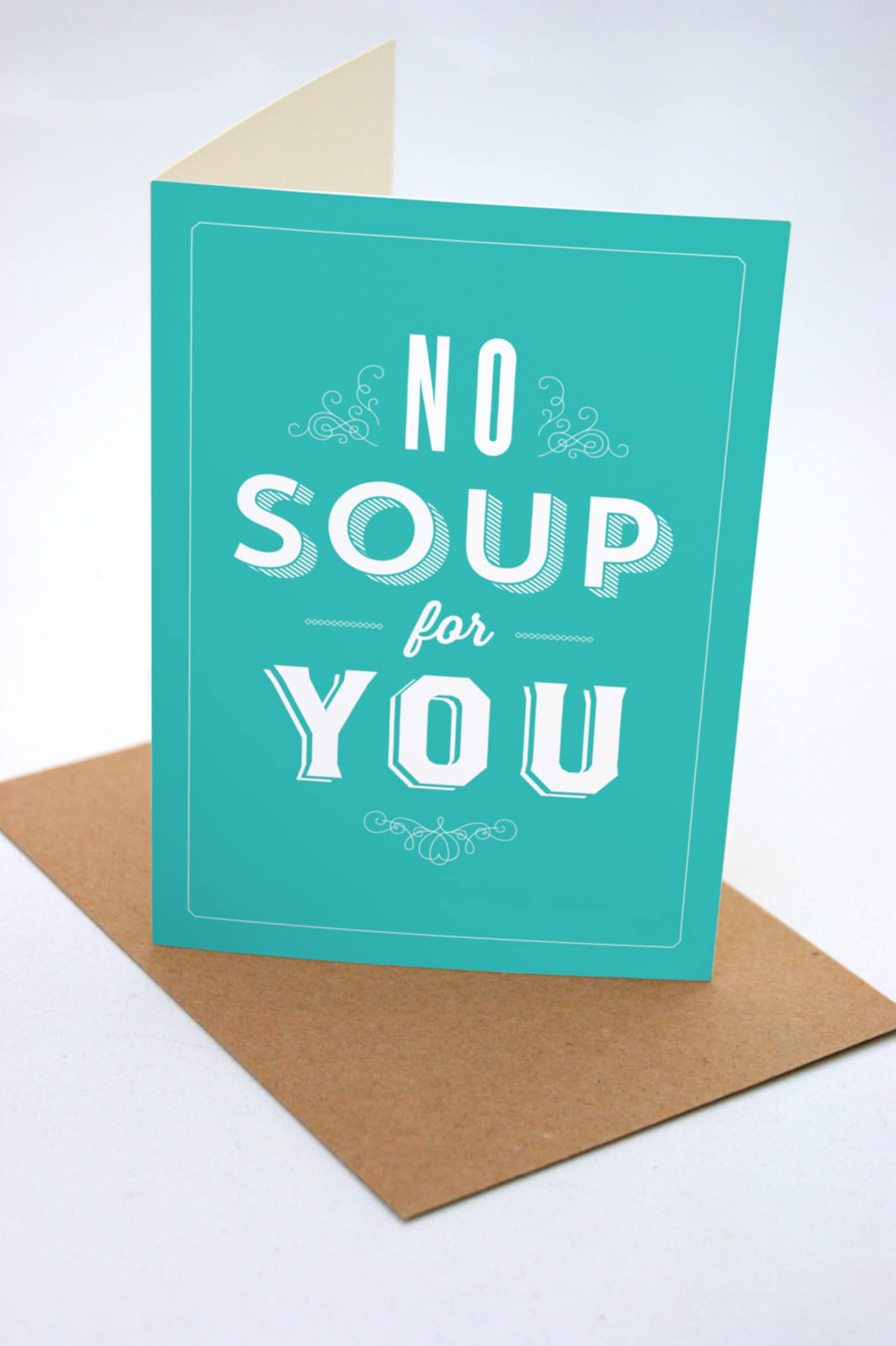 No Soup for You Greeting Card by Signfeld Seinfeld Quote Foodie Gift - Etsy