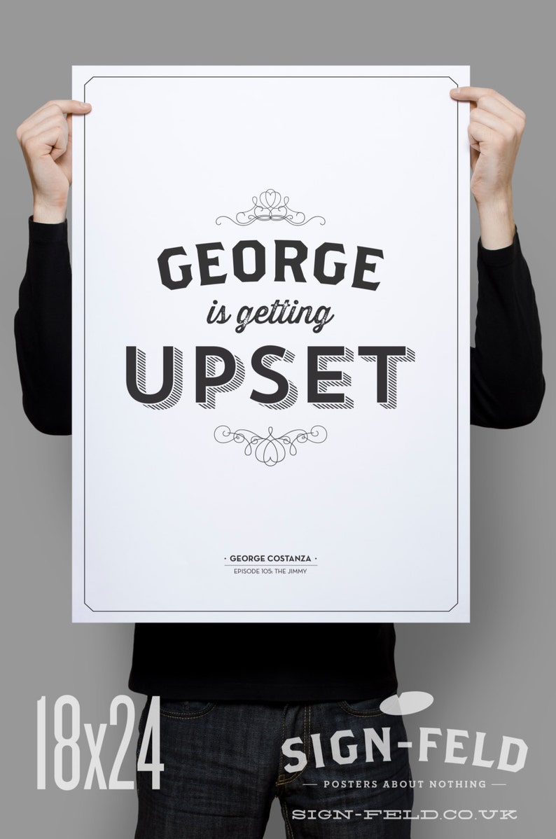 George is Getting Upset Seinfeld Quote Funny Print Home - Etsy