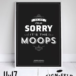 Its the Moops Seinfeld Poster George Costanza Quote Home - Etsy
