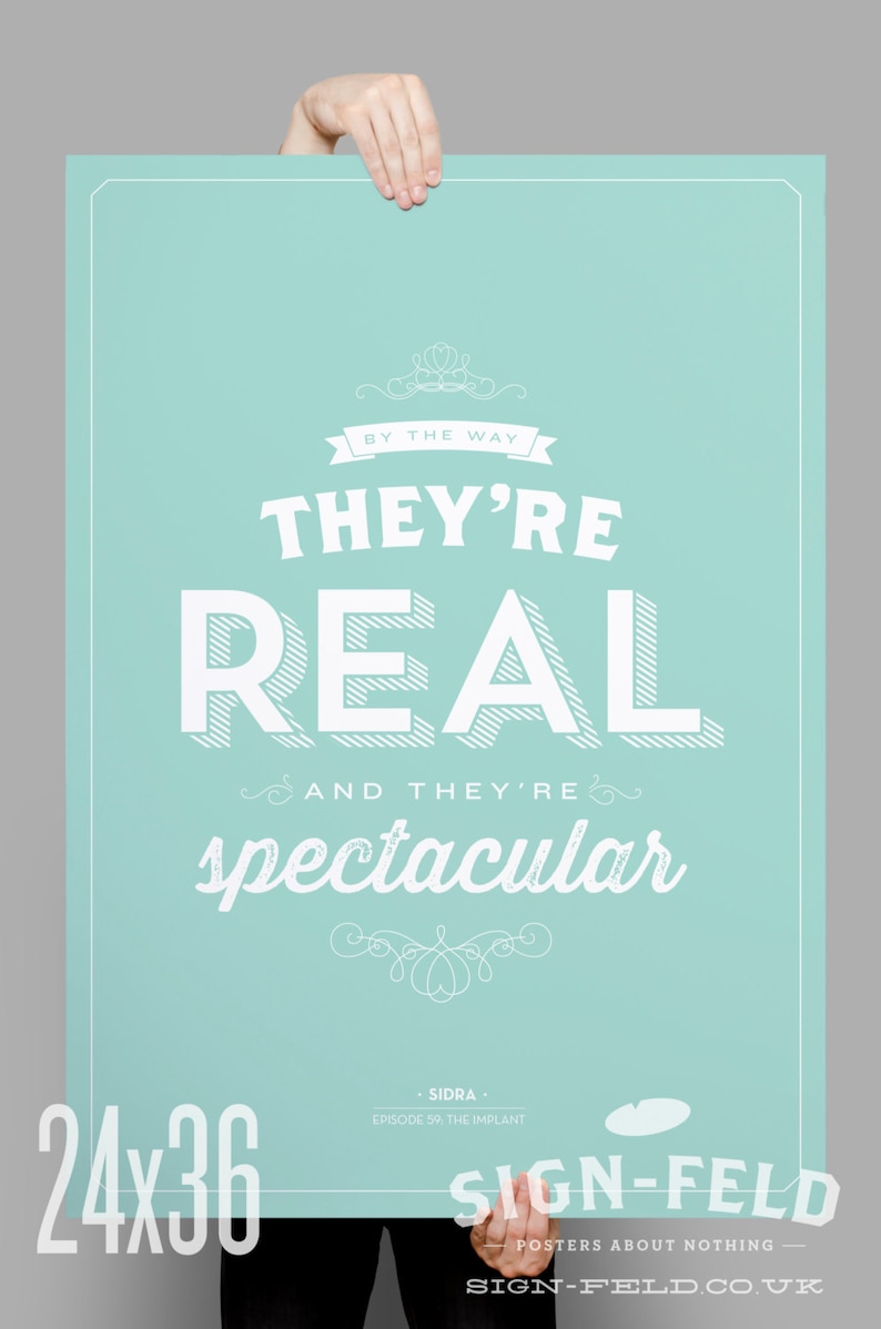 They're Real and They're Spectacular Seinfeld Print - Etsy