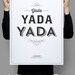 Seinfeld Typographic Quote Poster - 11x17" Yada Yada Yada - Etsy Australia