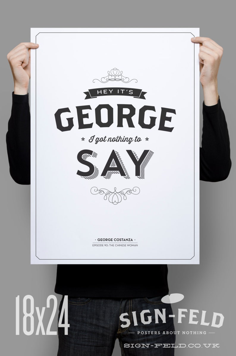 Hey It's George I Got Nothing to Say Seinfeld Quote - Etsy