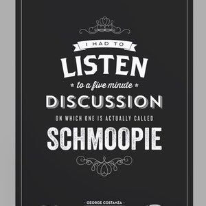 Schmoopie Poster - Seinfeld Quote Print - Vintage Retro Typography ...