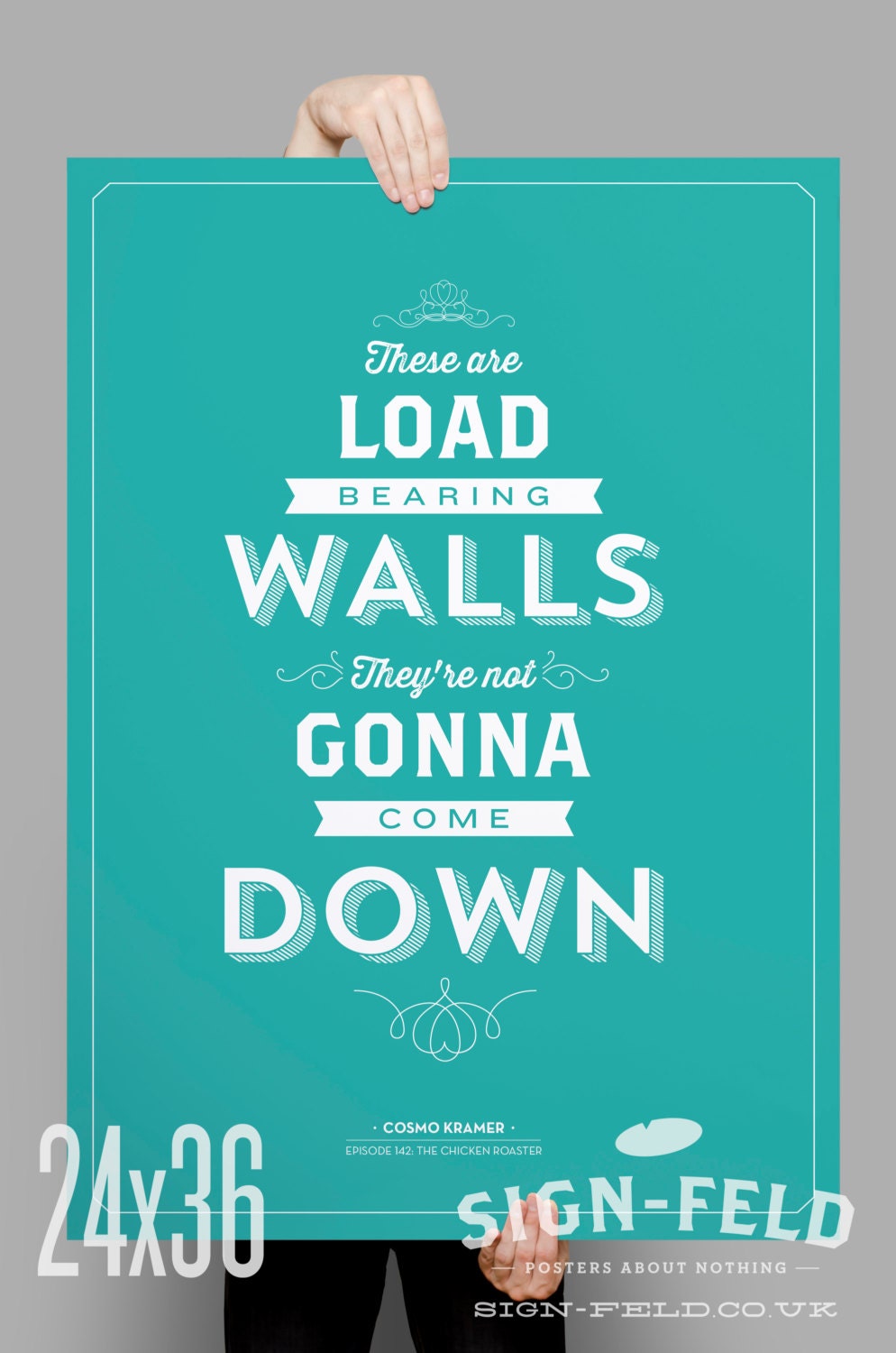 These Are Load Bearing Walls - Kramer Quote - 11x17" - Seinfeld Poster ...