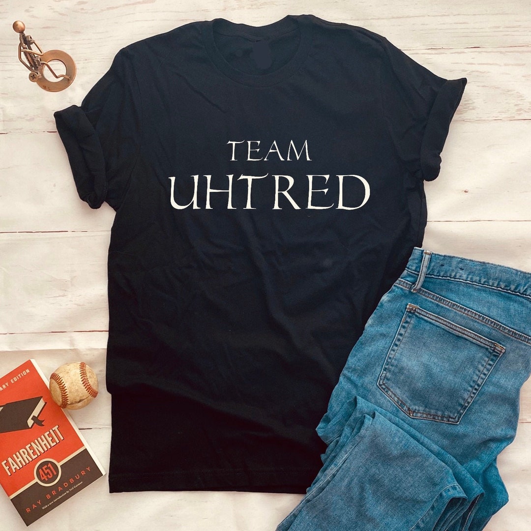 Team UHTRED the Last Kingdom T-shirt - Etsy