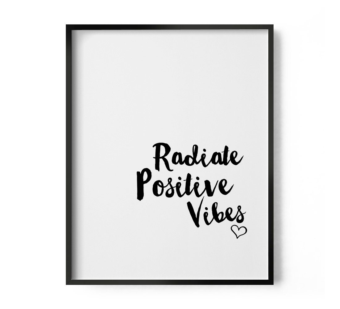 Radiate Positive Vibes Quotes