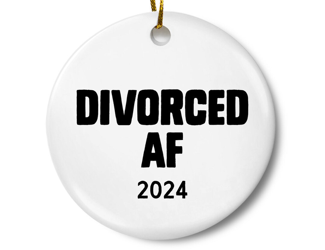 Divorced AF Ornament, Divorced Gifts, Divorcee Gifts, Divorce Support ...