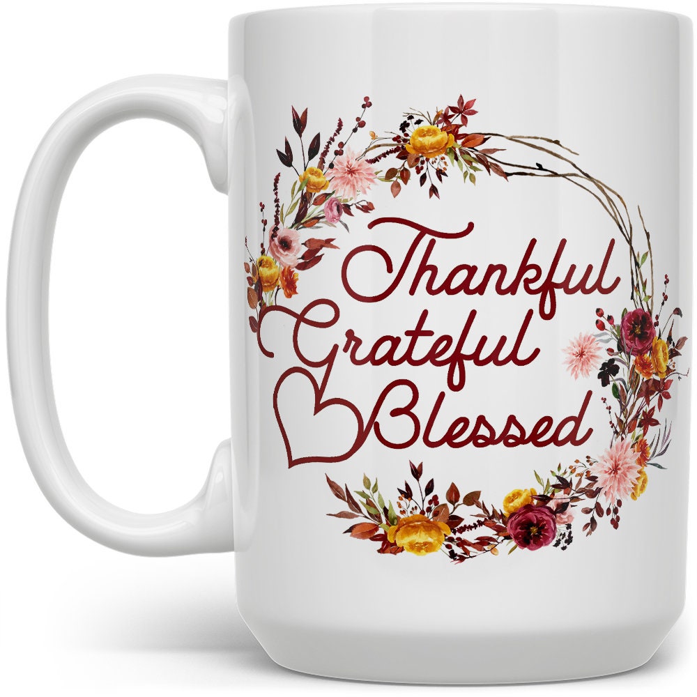 Thankful Grateful Blessed Mug: Floral Fall Coffee Mug - Etsy