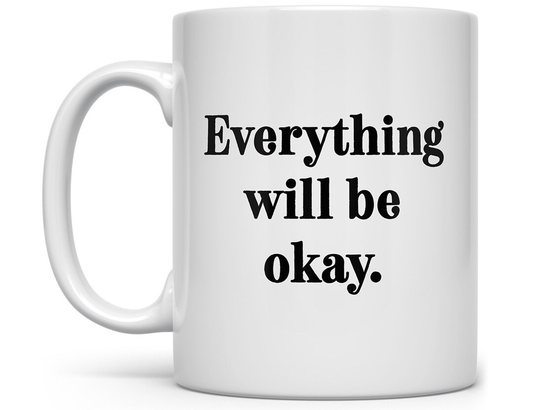 Inspirational Mug, Motivational Mug, Uplifting Mug, Positive Message ...