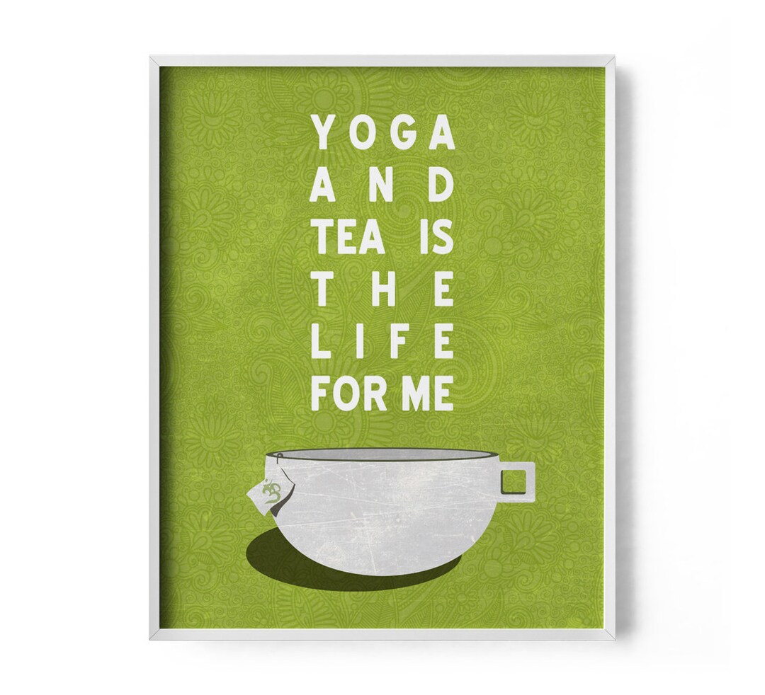 Yoga Print Tea Print Yoga Decor Kitchen Print Tea Art - Etsy