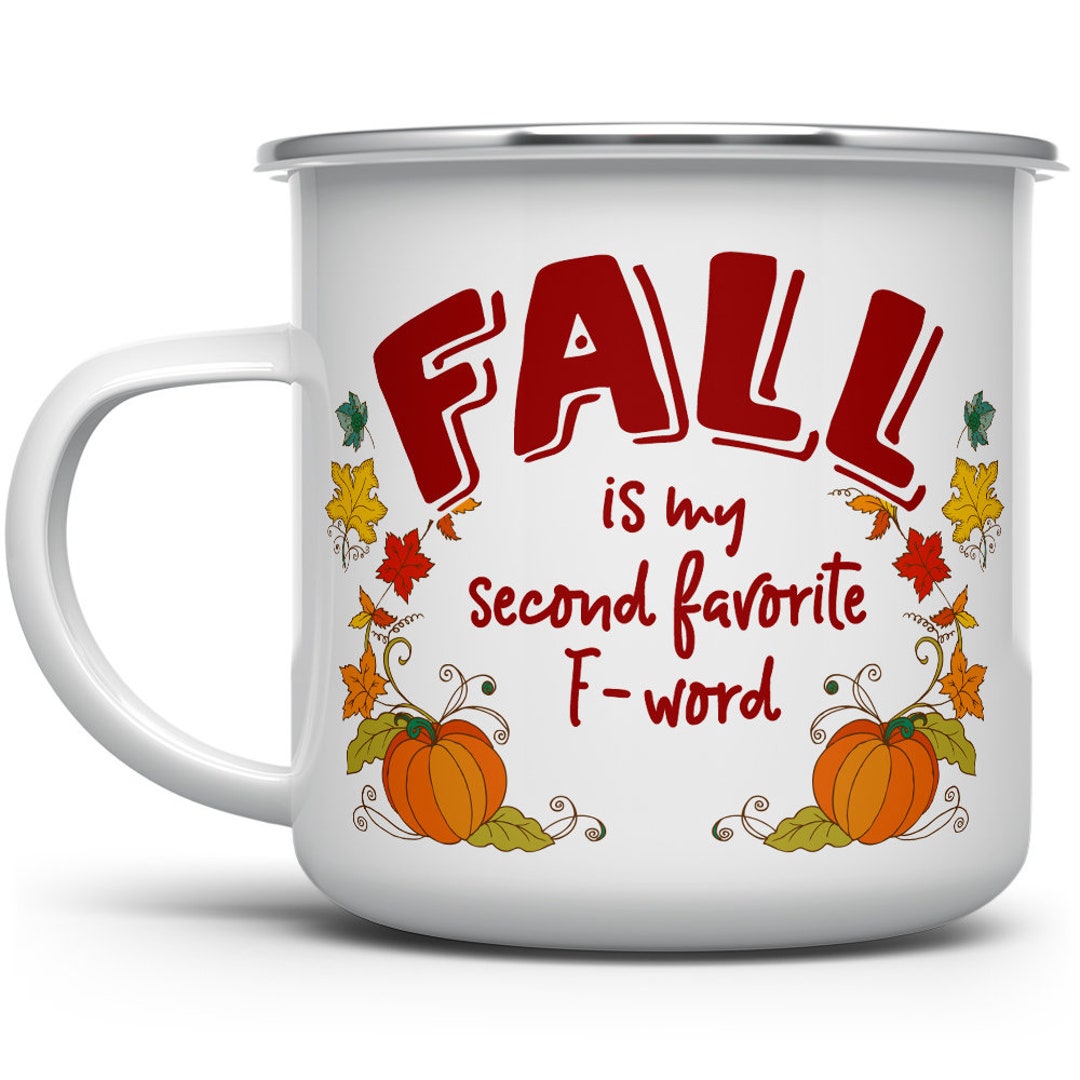 Funny Fall Camp Mug, Fall Season Mug, Fall Coffee Mug, Autumn Mug, Fall ...