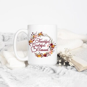Thankful Grateful Blessed Mug, Fall Mug, Fall Coffee Mug, Autumn Mug ...