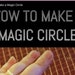 Magic Circle Step-by-step Video - Instant Download for Easy DIY ...