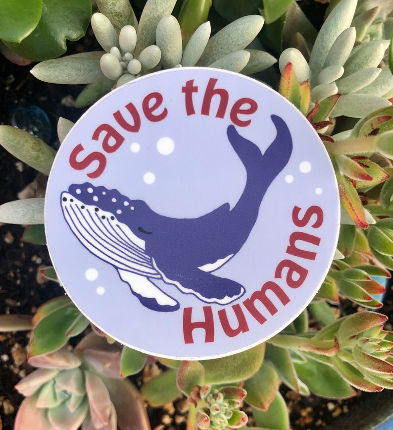 Save the Humans Sticker - Etsy
