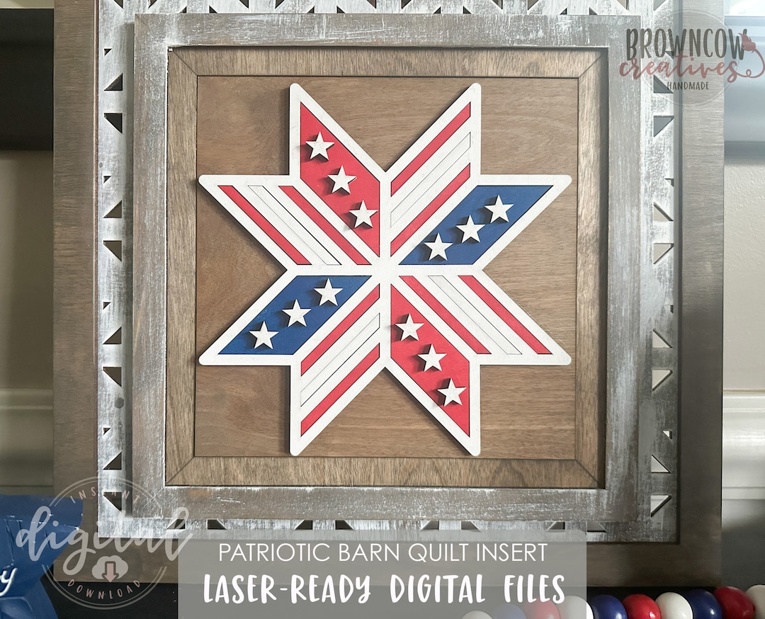 Patriotic Barn Quilt Laser File: 4th of July Insert (digital Download ...