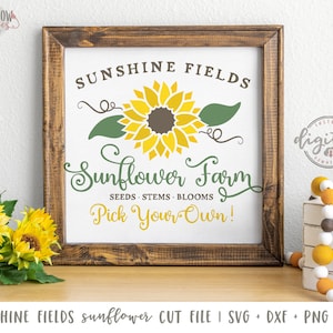 Farmhouse Sunshine Fields Sunflower Sign Svg/cut File DIGITAL FILE - Etsy