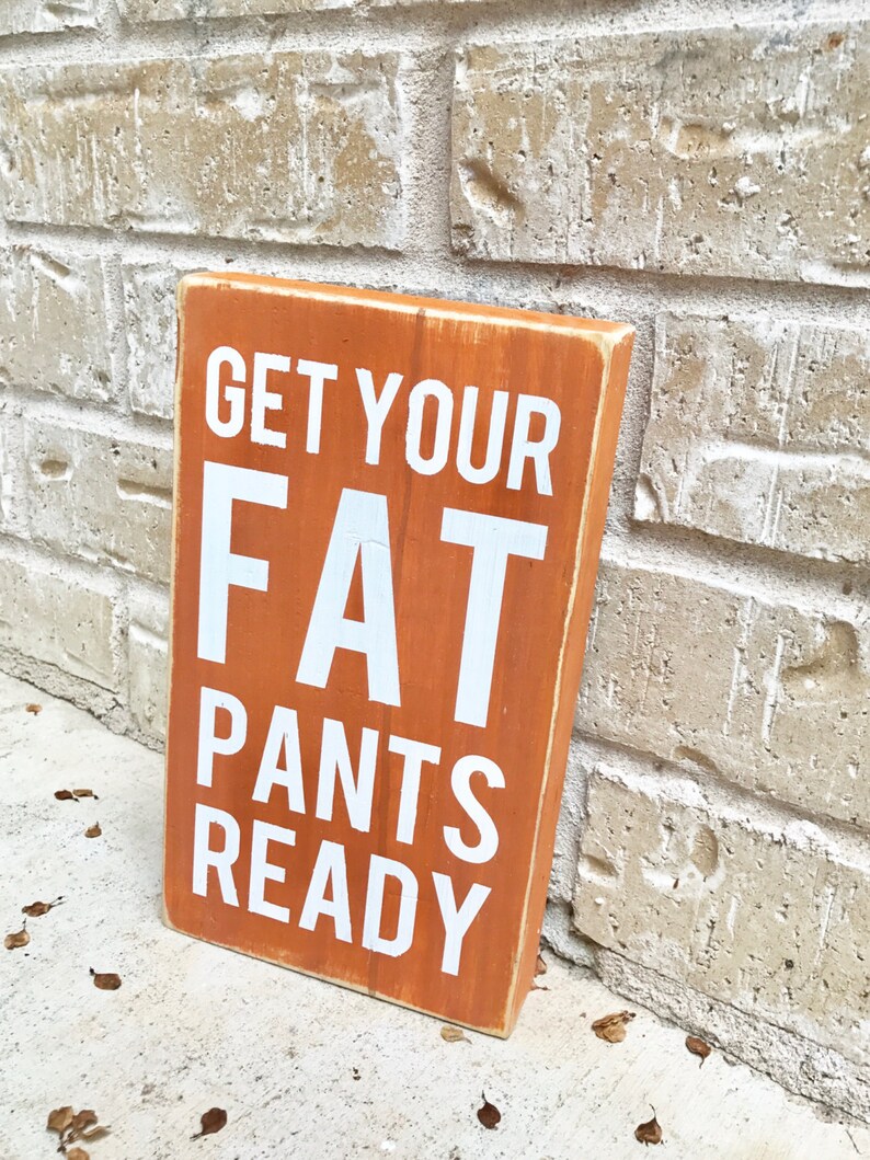 Get Your Fat Pants Ready Stencil Only | Etsy