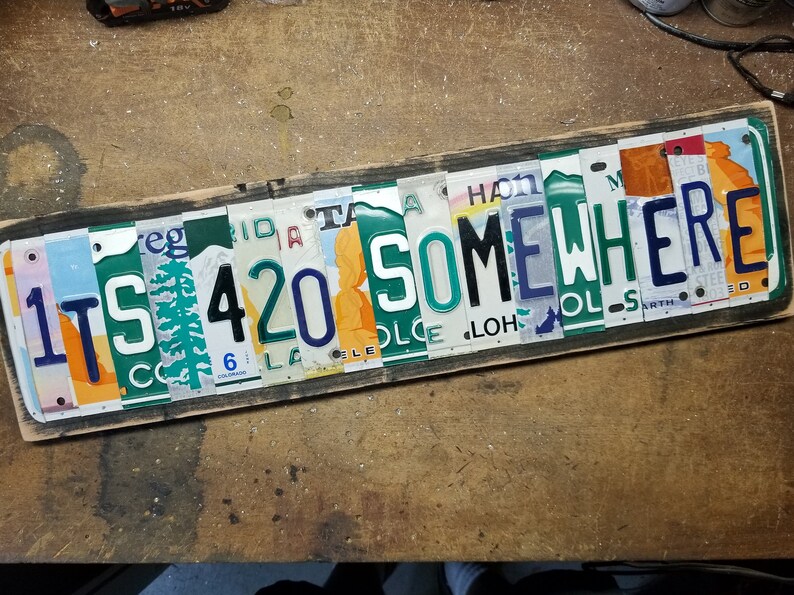 ITS 420 SOMEWHERE licenes plate sign | Etsy