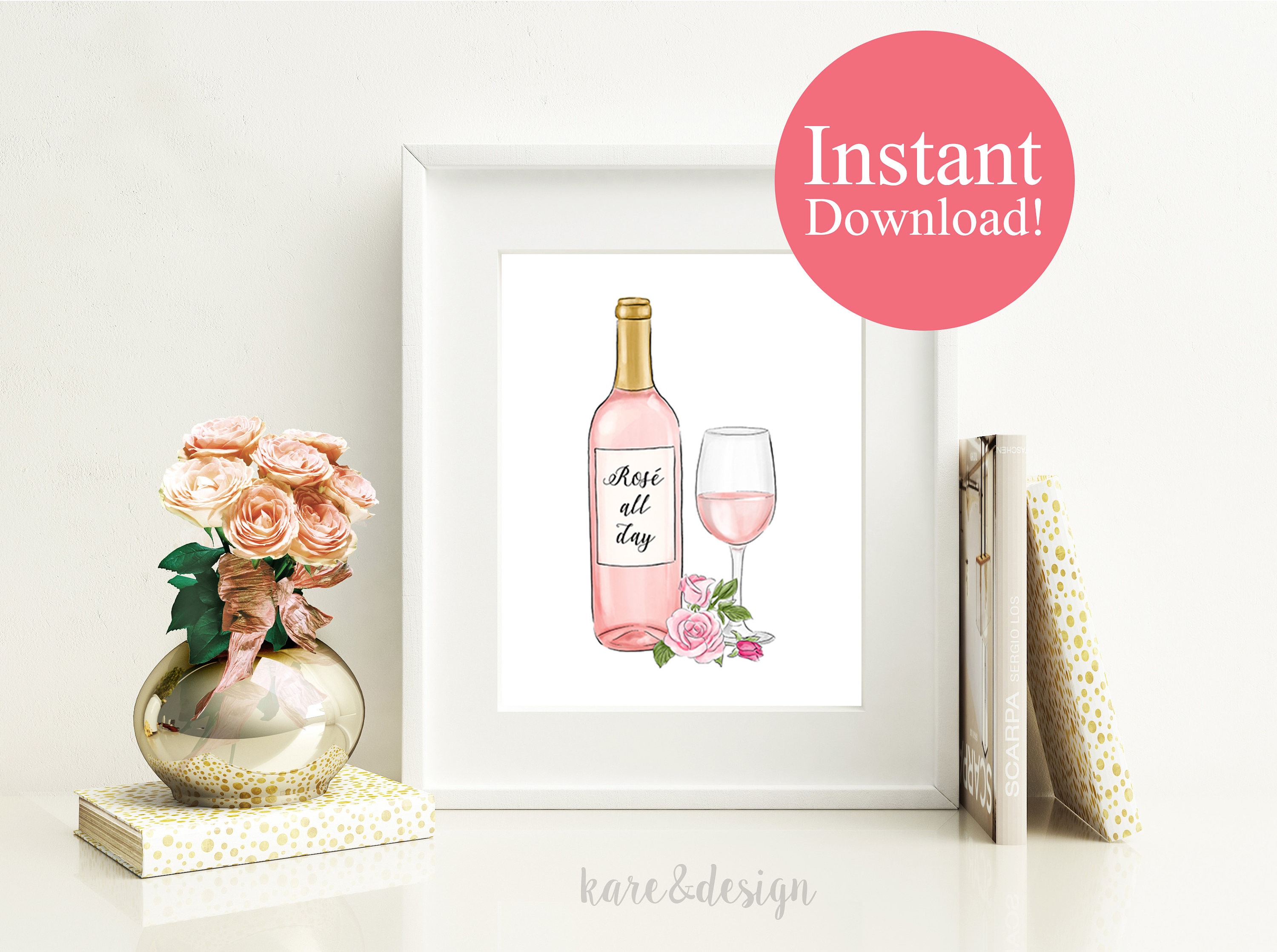 Rose All Day Printable Art, Instant Download, Rose All Day Print, Wall ...