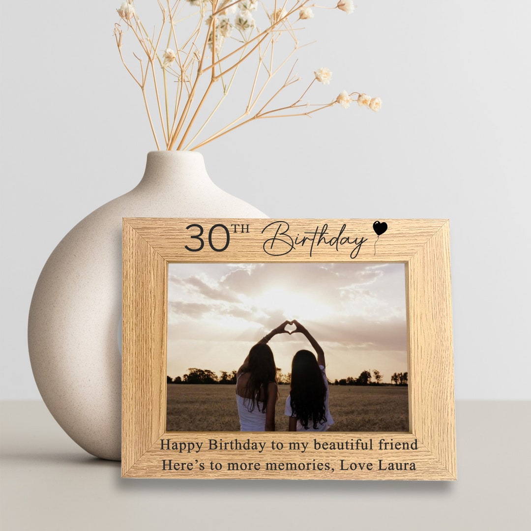 30th Birthday Photo Frame Gift for Friends Personalised Wooden Picture ...