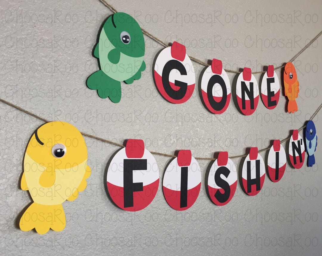 GONE FISHIN' - Fish & Bobber Handmade Fishing Party Banner *made to ...
