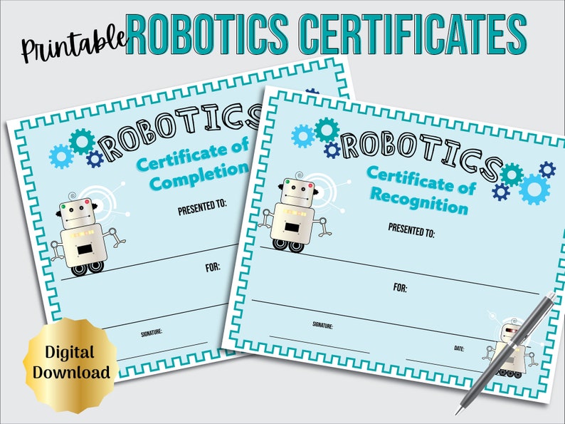 Robotics Certificate of Completion and Robotics Certificate of Recognition Printable, Robotics ...